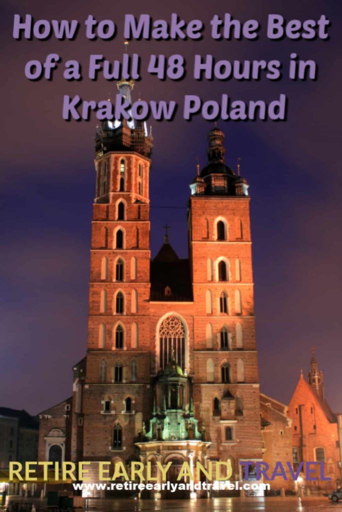 How to Make the Best of a Full 48 Hours in Krakow Poland