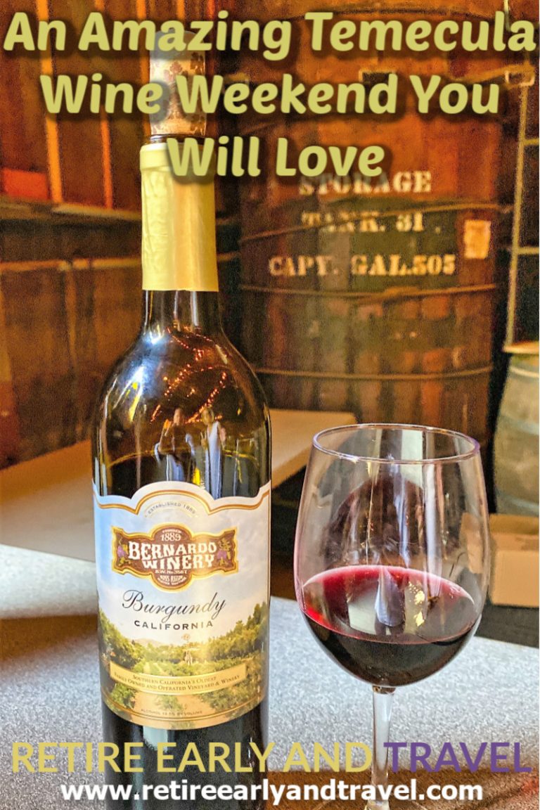 An Amazing Temecula Wine Weekend You will Love